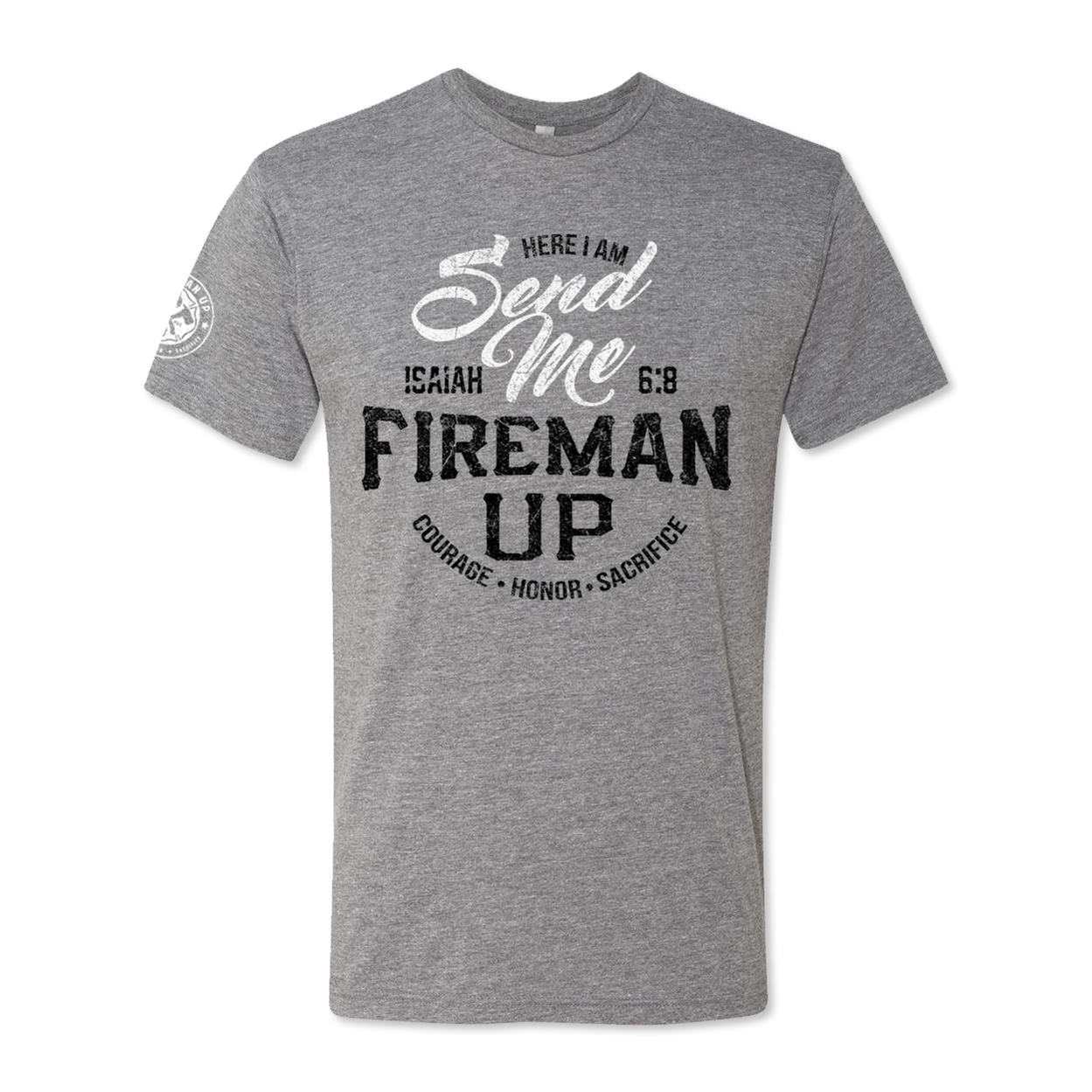 Here I Am Send Me — Fireman Up