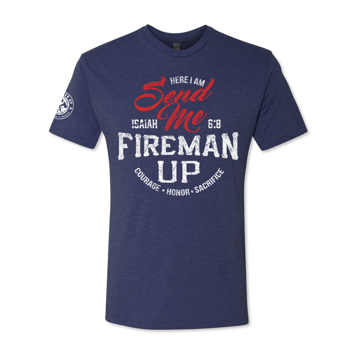 Here I Am Send Me — Fireman Up